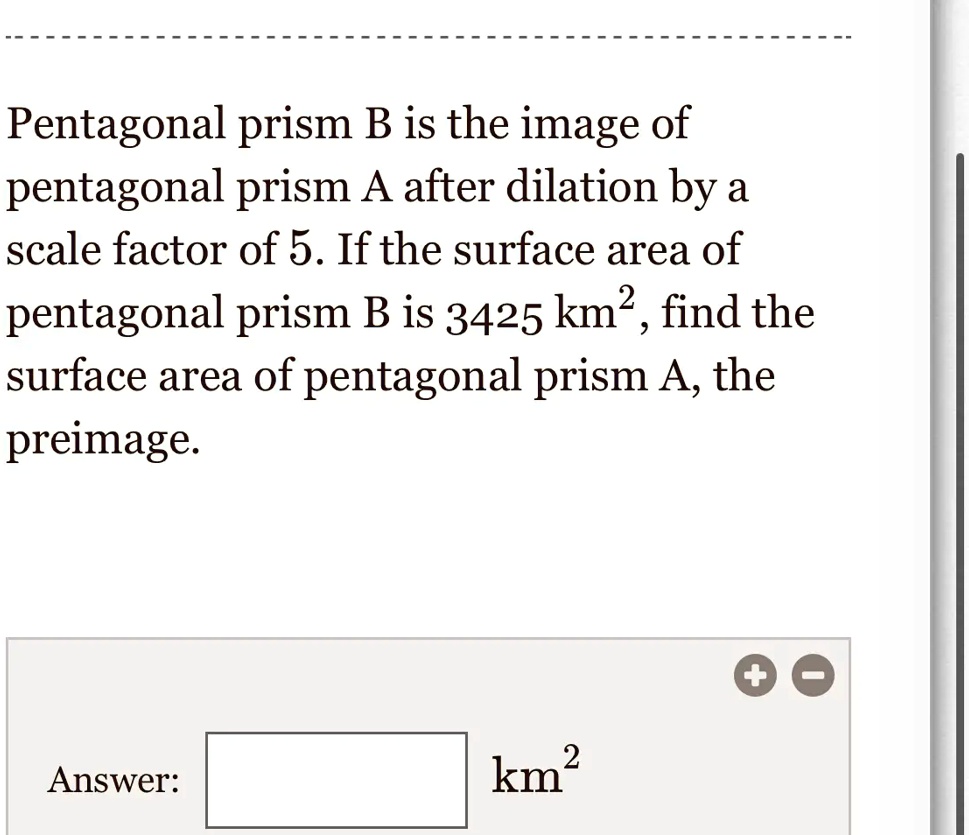 SOLVED: Pentagonal prism B is the image of pentagonal prism A after ...