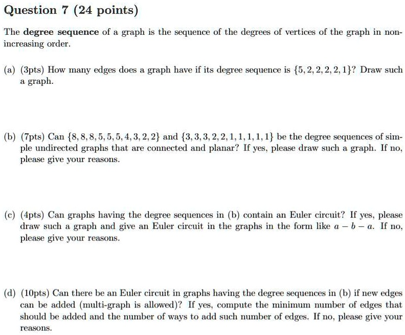 The Degree Sequence Of A Graph Is The Sequence Of The Degrees Of Vertices Of The Graph In Non