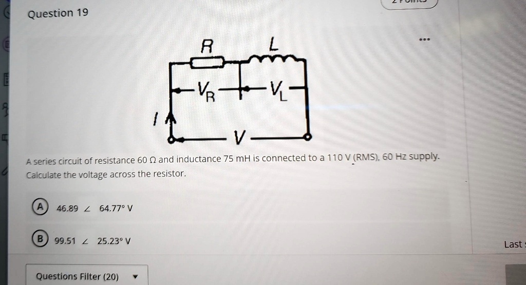 SOLVED: A series circuit of resistance 60 Î© and inductance 75 mH is ...