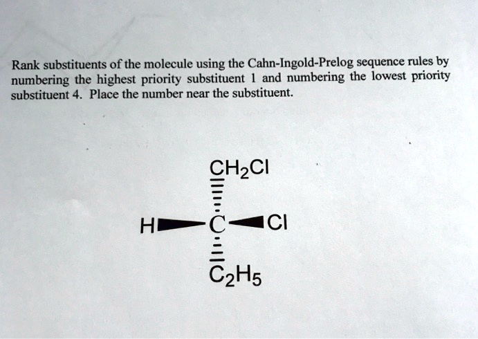 rank substituents of the molecule using the cahn ingold prelog sequence ...
