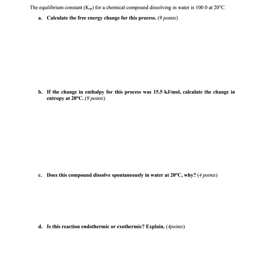 the equilibrium constant ksp for a chemical compound dissolving in ...