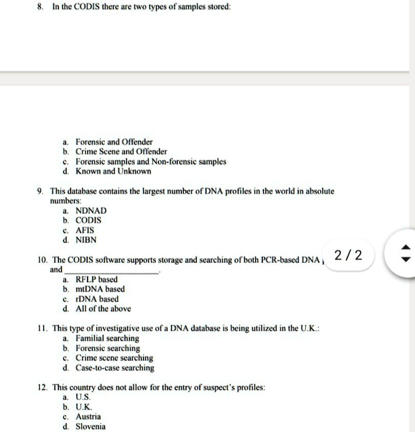 SOLVED: In the CODIS, there are two types of samples stored: Forensic and Offender Crime Scene ...