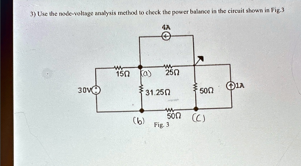 use the node voltage analysis method to check the power balance in the ...