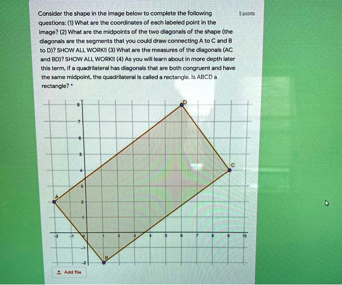 SOLVED: Consider the shape in the image below to complete the following ...