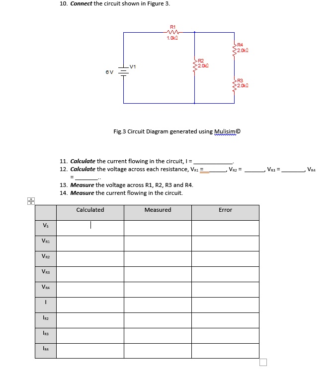 10. Connect the circuit shown in Figure 3. V1 6V R1 1.0k? -R2 >2.0k? R4 ...