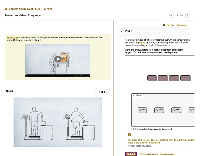 SOLVED: Four objects made of different materials but with the same volume are shown in Figure 2 ...