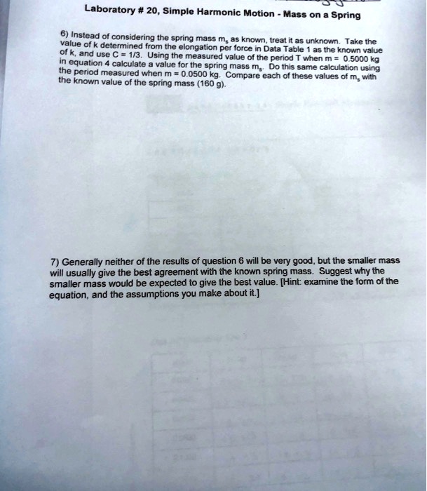 SOLVED: Laboratory #20, Simple Harmonic Motion - Mass on a Spring ...