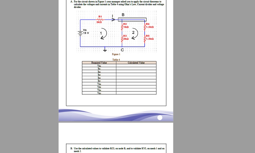 SOLVED: Text: A. For the circuit shown in Figure 1, your manager asked you to apply the circuit ...