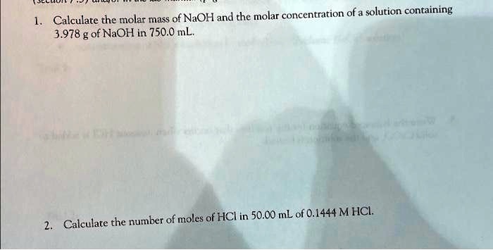 SOLVED: 1.Calculate the molar mass of NaOH and the molar concentration of a solution containing ...