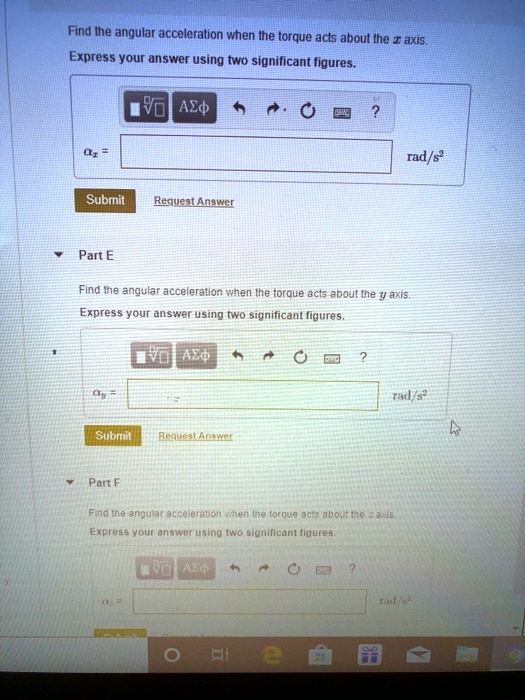 SOLVED: Find the angular acceleration when the torque acts about the axis. Express your answer ...