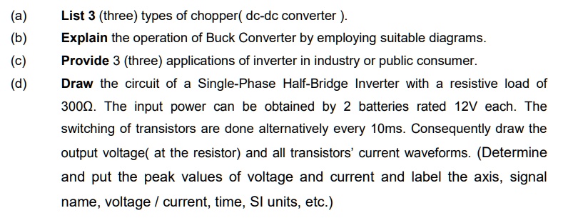 SOLVED: List three types of chopper (DC-DC converter). Explain the ...