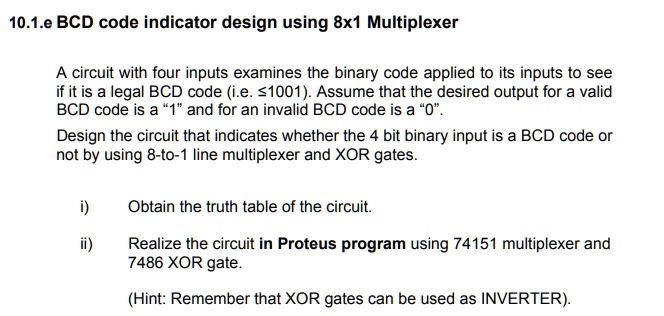 SOLVED: Can you please draw the logic diagram to understand it with XOR gate and 74151 ...