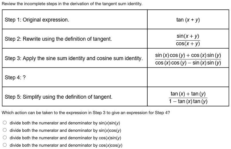 SOLVED: Which action can be taken to the expression in Step 3 to give an expression for Step 4 ...