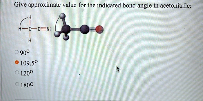 SOLVED: Give approximate value for the indicated bond angle in ...