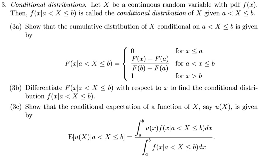 Solved 3 Conditional Distributions Let X Be A Continuous Random