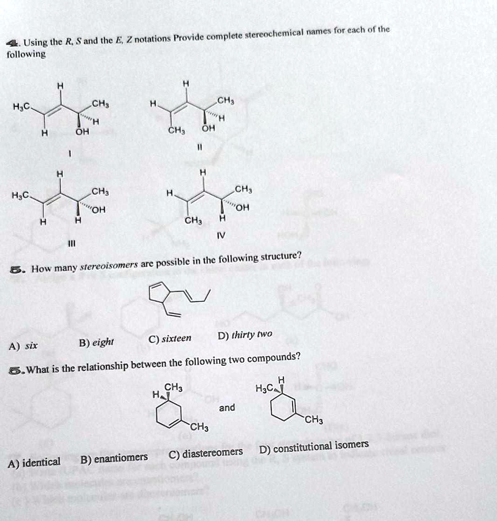SOLVED: Stereochemical names for each of the following compounds using ...