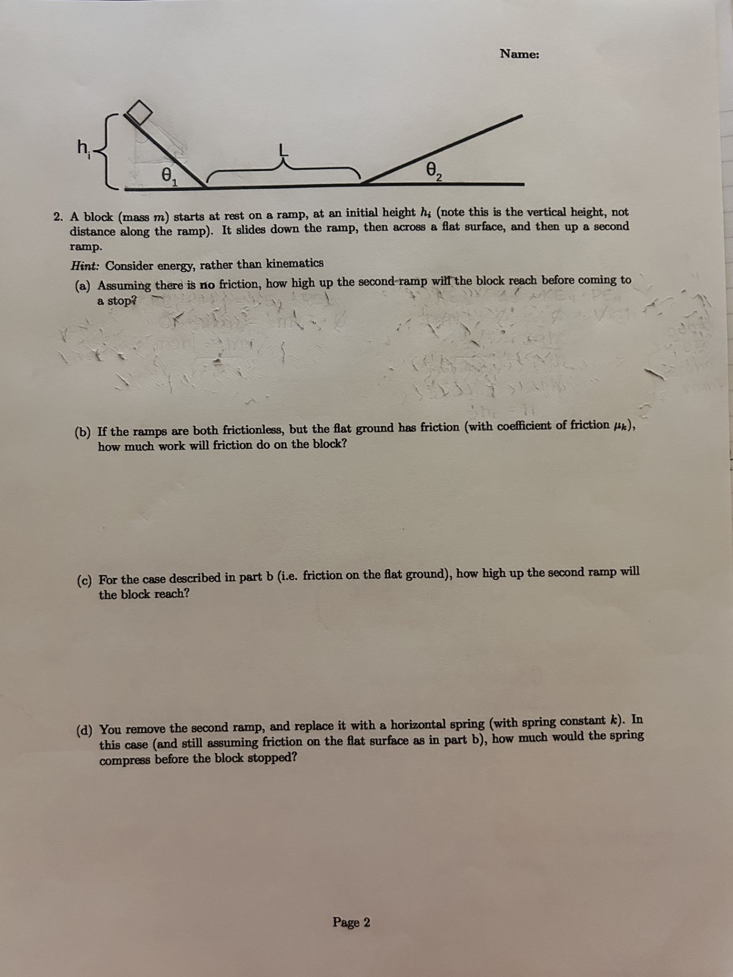 SOLVED: Name: 2. A block (mass m ) starts at rest on a ramp, at an ...