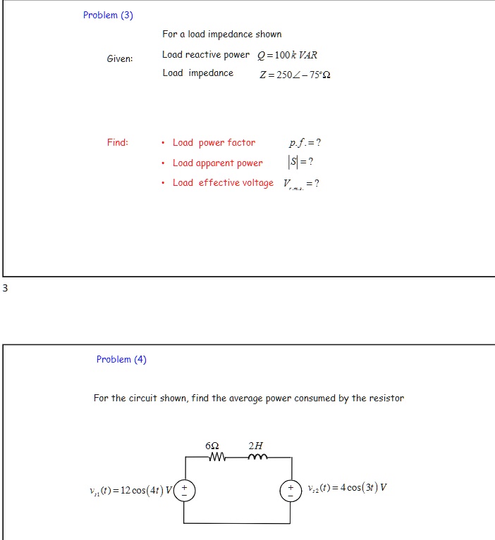 SOLVED: Problem For the load impedance shown: Given: Load reactive ...