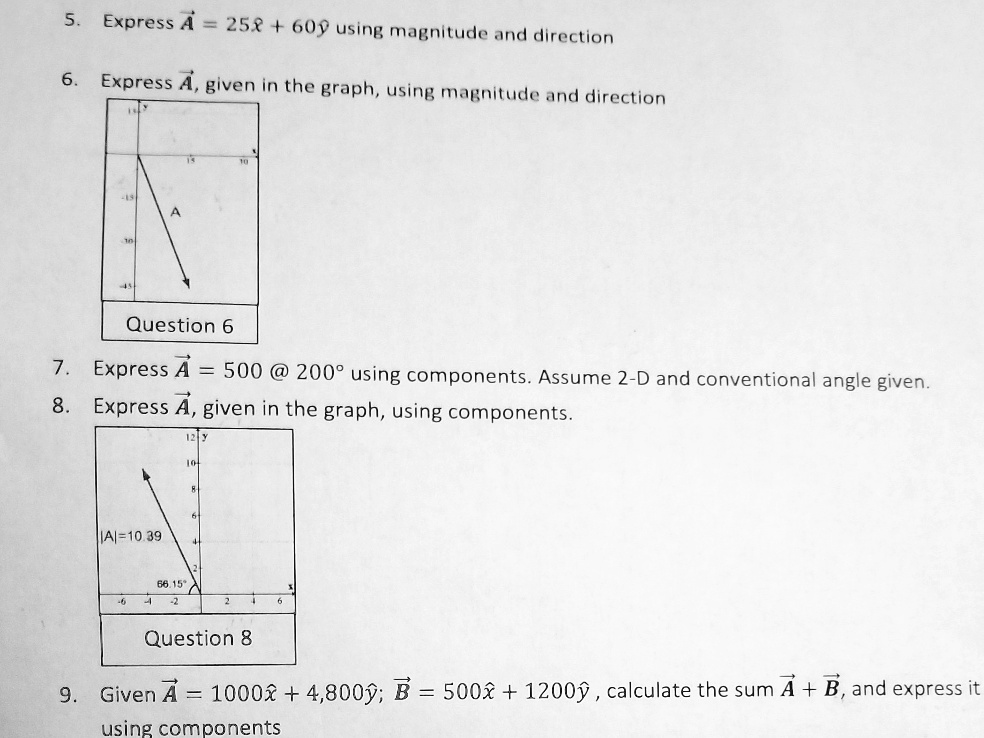 SOLVED: Express A 258 60p using magnitude and direction Express A, given in the Braph, using ...