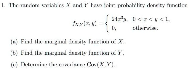 1. The random variables X and Y have joint probability density function ...