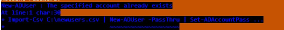 Solved I Got This Error After Adding Users While Importing Csv Using Powershell How Do I