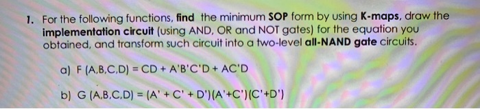 SOLVED: For the following functions, find the minimum SOP form by using ...