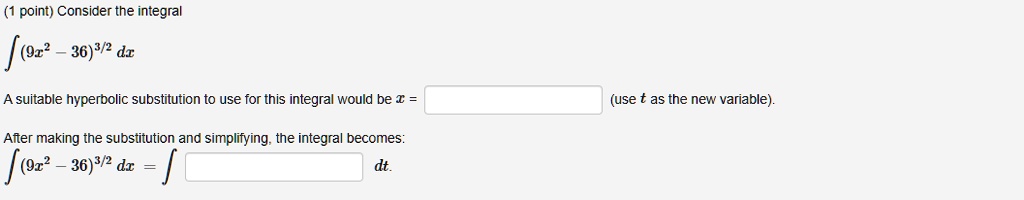 point consider the integral 9r 3632 dr a suitable hyperbolic ...