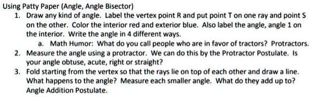 Using Patty Paper (Angle, Angle Bisector) 1. Draw any kind of angle ...
