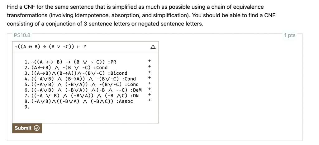 Find a CNF for the same sentence that is simplified as much as possible ...