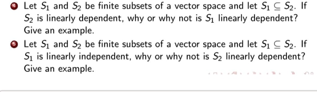 Let S1 And S2 Be Finite Subsets Of Vector Space And Let S1 S2 If S2 Is 9556