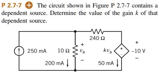 P 2 7 7 The Circuit Shown In Figure P 2 7 7 Contains A Dependent