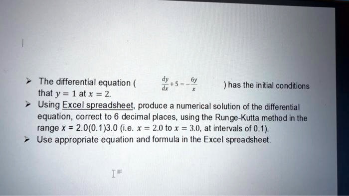 ? The differential equation ((dy)/(dx) + 5 = (-6y)/(x)) has the initial conditions that y = 1 at ...