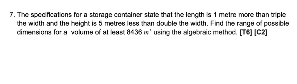 SOLVED: 'The specifications for a storage container state that the ...