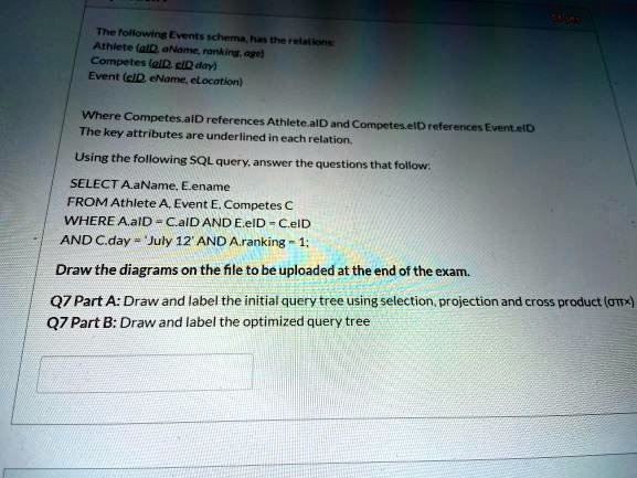 SOLVED: Draw the diagrams and show all work for both parts. A: Draw and label the initial query ...