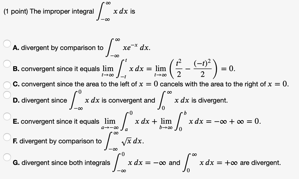 point the improper integral x dx is a divergent by comparison to xe x dx b convergent since it ...