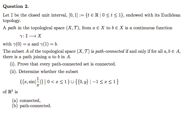 SOLVED: Let I be the closed unit interval [0,1] := t âˆˆ â„ | 0