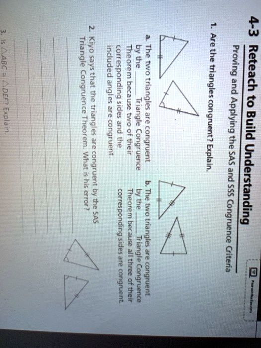 SOLVED: 4-3 Are the Proving Reteach and triangles congruent? to H the ...