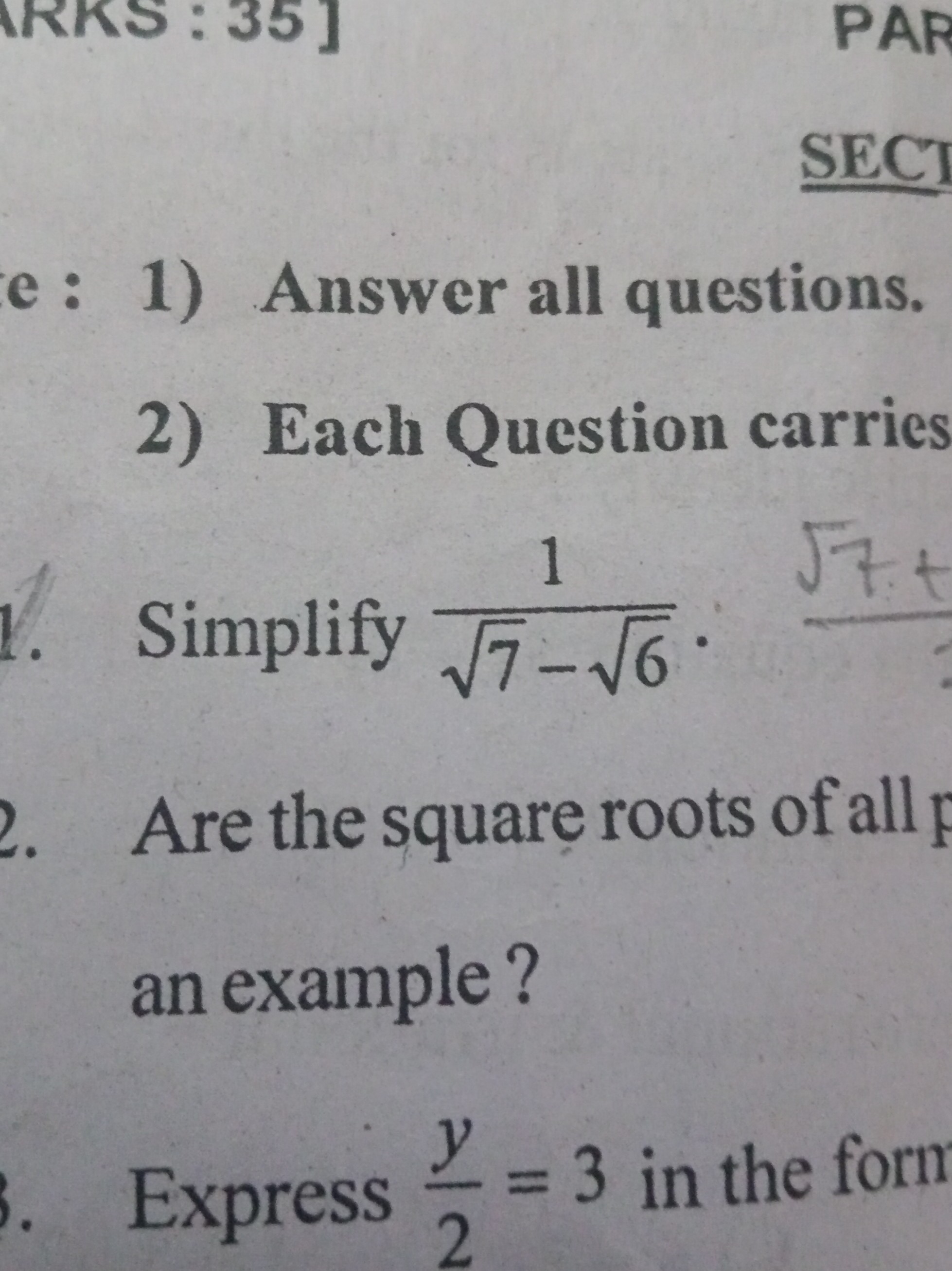 1) Answer all questions. 2) Each Question carries Simplify (1)/(√(7)-√ ...