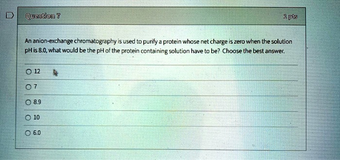 SOLVED: An anion-exchange chromatography is used to purify proteins ... SOLVED: An anion-exchange chromatography is used to purify proteins ...