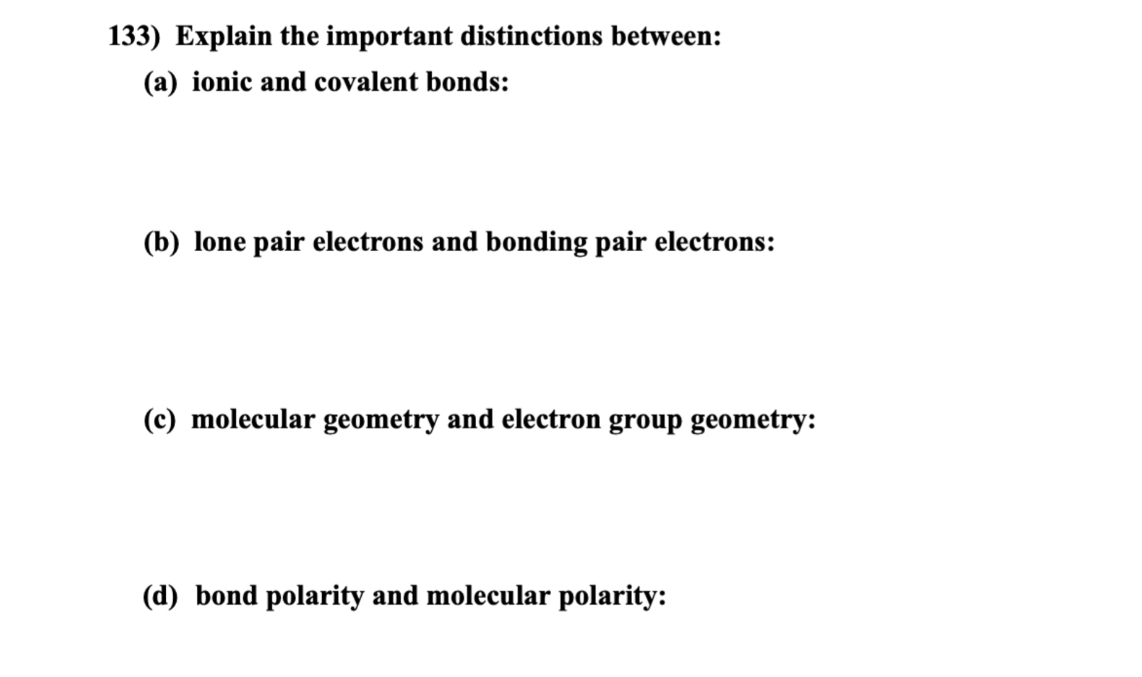 133) Explain the important distinctions between: (a) ionic and covalent ...
