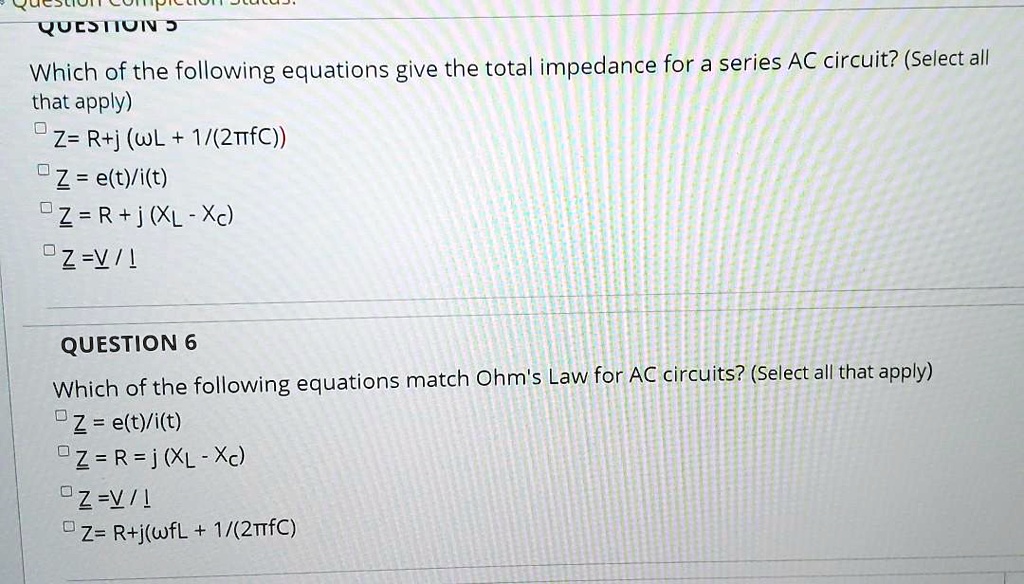 SOLVED: Which of the following equations give the total impedance for a ...