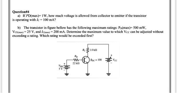 SOLVED: a) If PDmax = 1W, how much voltage is allowed from collector to emitter if the ...
