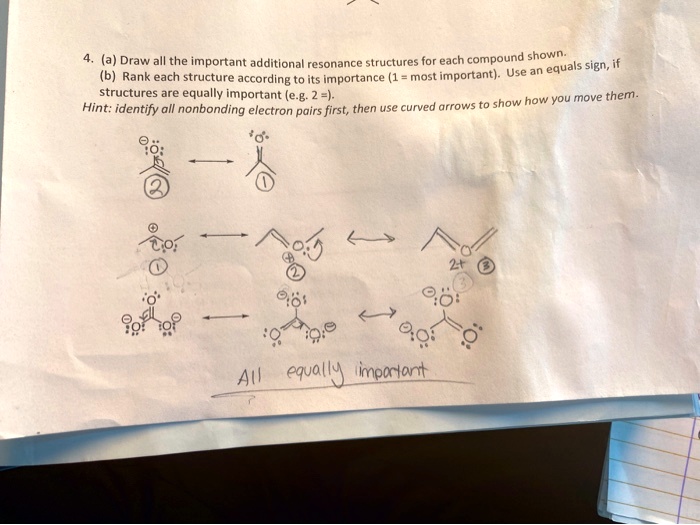 SOLVED: (a) Draw all the important additional resonance structures for each compound shown using ...