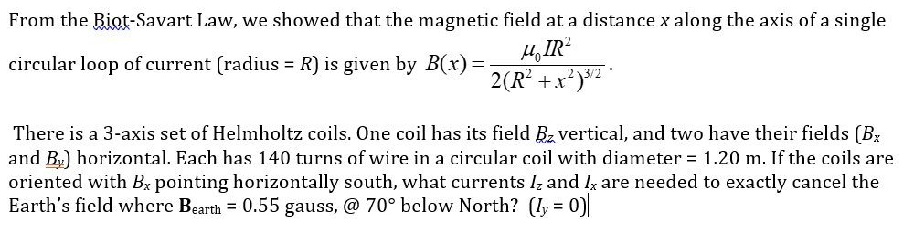 SOLVED: From the Biot-Savart Law, we showed that the magnetic field at a distance x along the ...