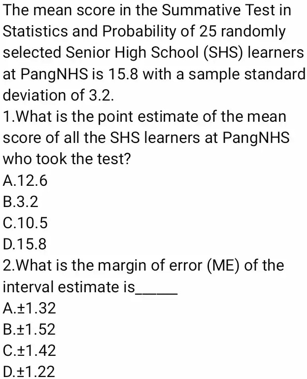 SOLVED: The mean score in the Summative Test in Statistics and ...