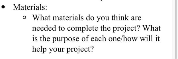SOLVED: Materials: What materials do you think are needed to complete ...