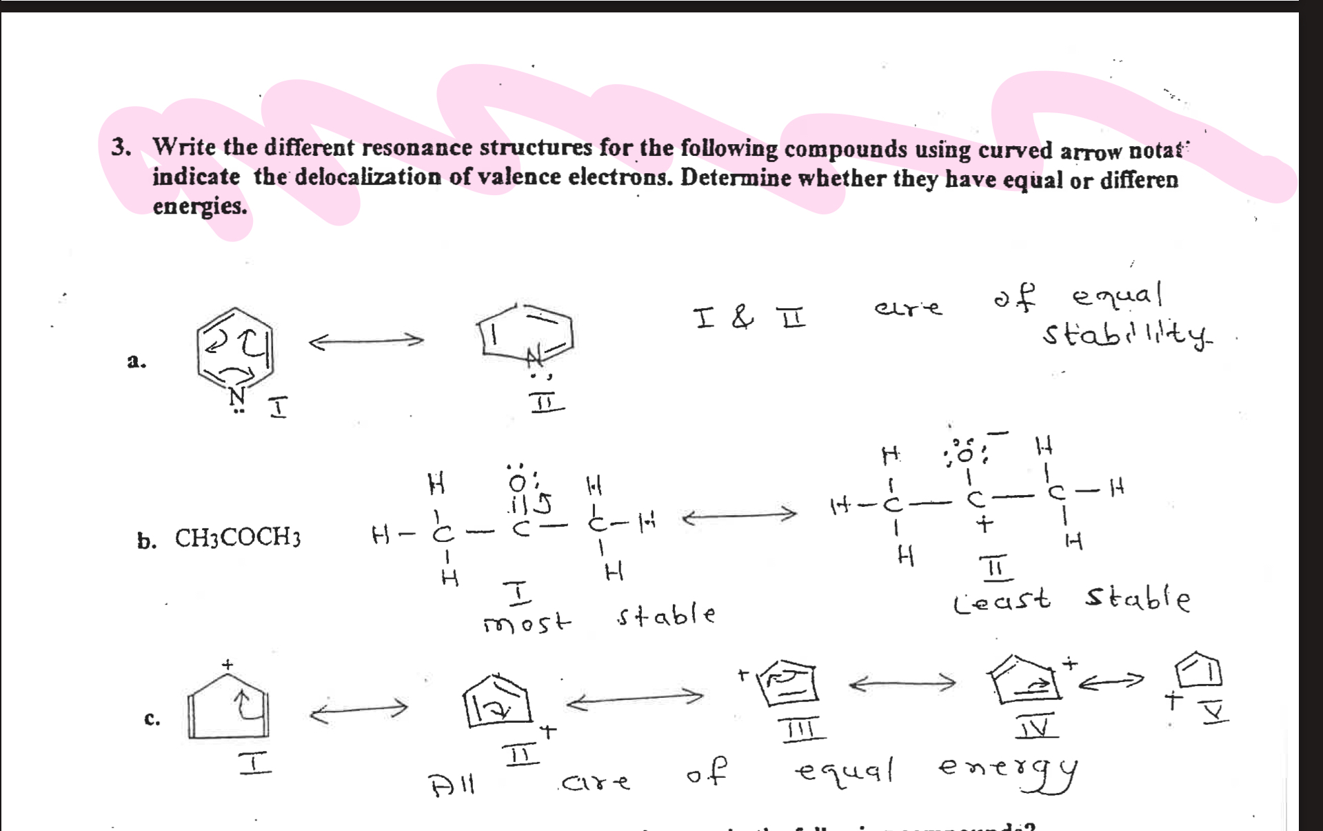 3. Write the different resonance structures for the following compounds using curved arrow nota ...