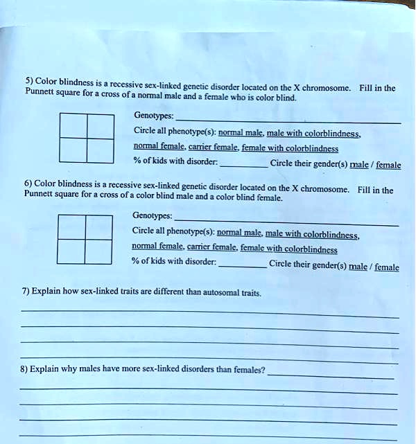 5) Color blindness is a recessive sex-linked genetic disorder located ...
