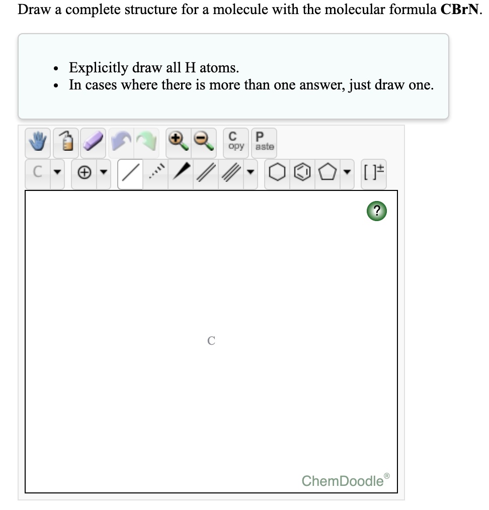 draw a complete structure for a molecule with the molecular formula ...