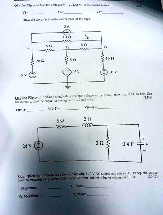 include a screenshot of the schematic circuits for each question q1 use pspice to find the ...